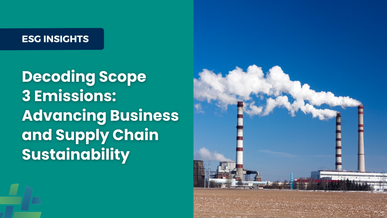 Decoding Scope 3 Emissions: Advancing Supply Chain Sustainability ... Decoding Scope 3 Emissions: Advancing Supply Chain Sustainability ...